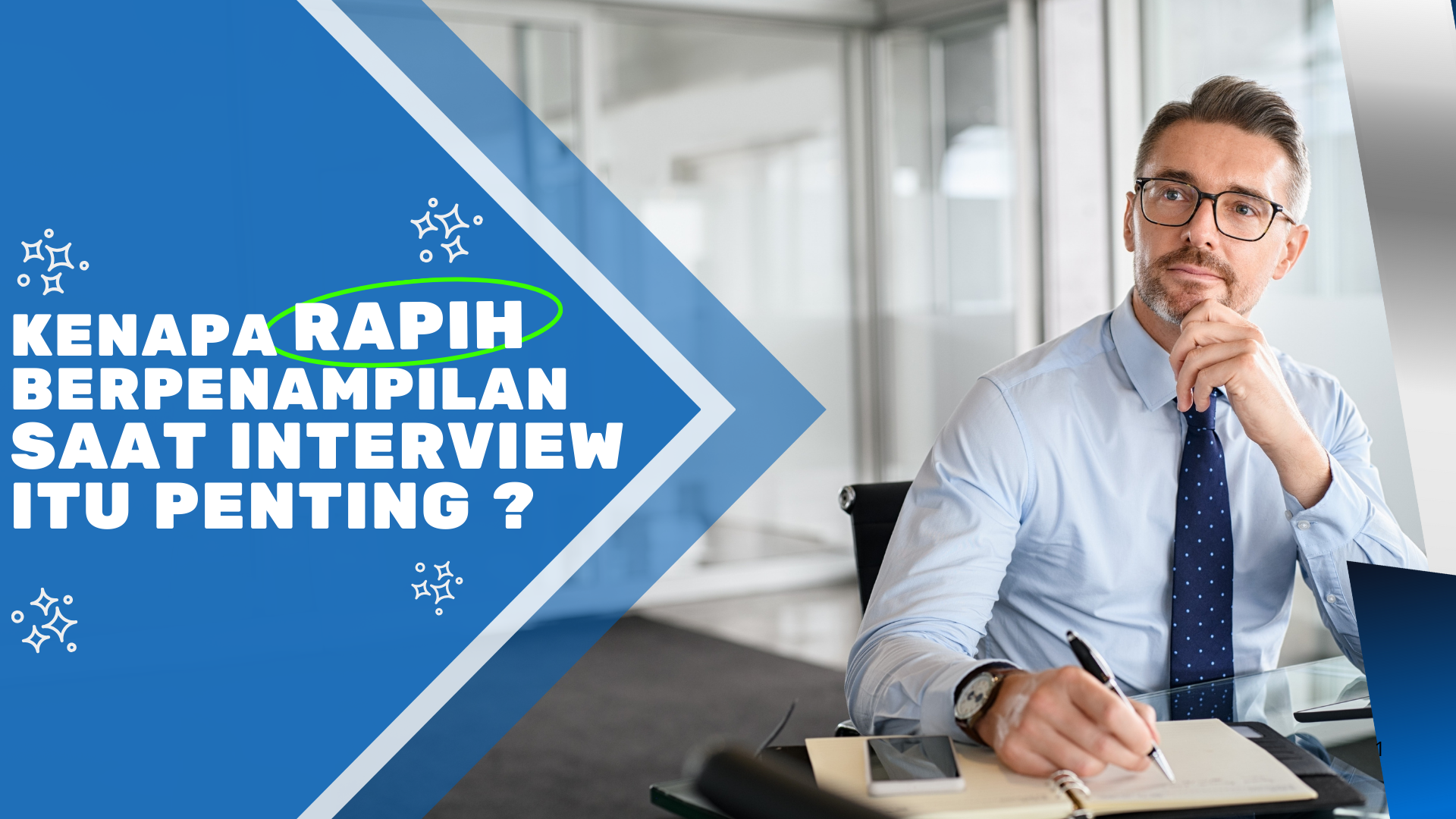 Kenapa Berpenampilan Rapih Saat Interview itu Penting ? - PT. Amanah Amarta
